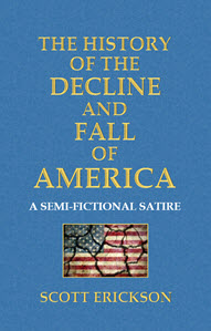 The History of the Decline and Fall of America